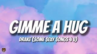 Drake Gimme A Hug Lyrics Lukose Music Group Mp3 Music & Mp4 video downloads