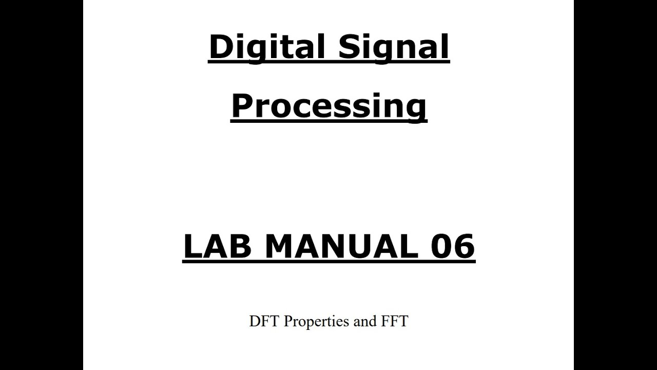 Digital Signal Processing Lab 6 Dft And Fft Youtube