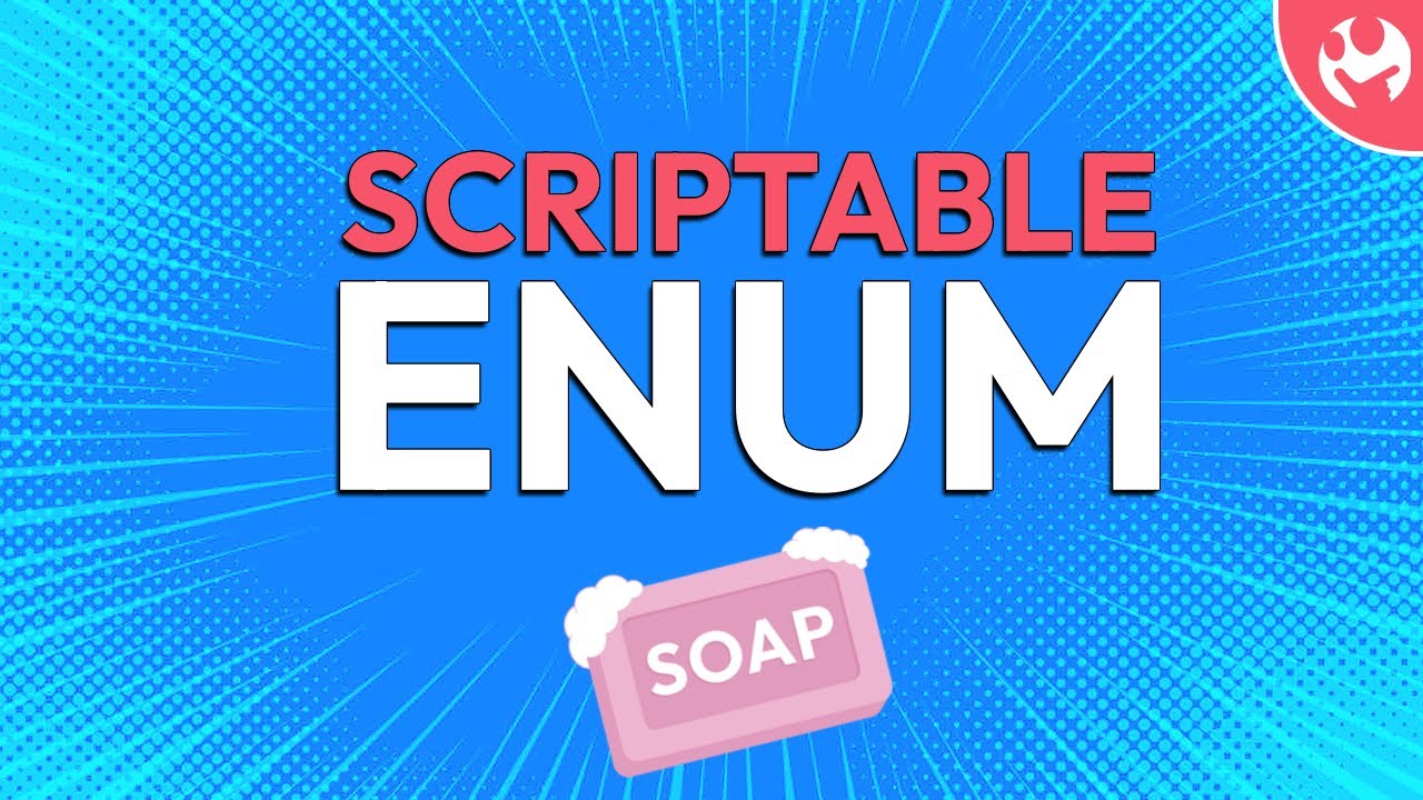 How To Use Scriptable Enums In Unity Youtube