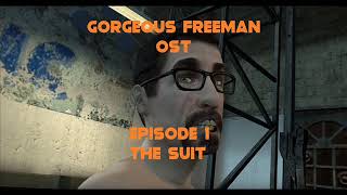 Gorgeous Freeman Episode 1 The Suit Ost Goodbye Headcrab Team Shonen Fr ...