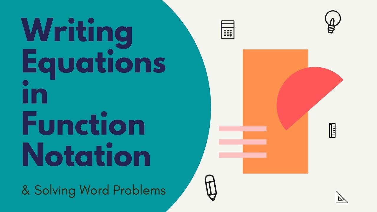 Im1 Writing Linear Equations In Function Notation To Solve Word