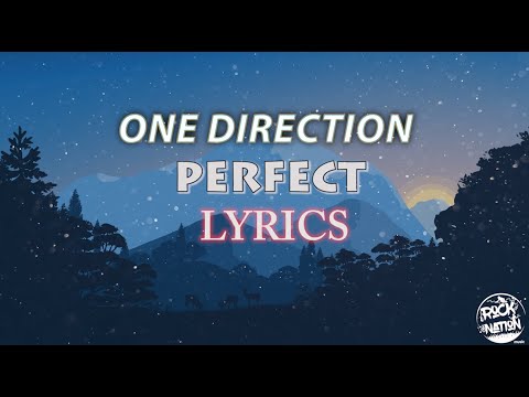 One Direction Perfect Lyrics Video Youtube Music