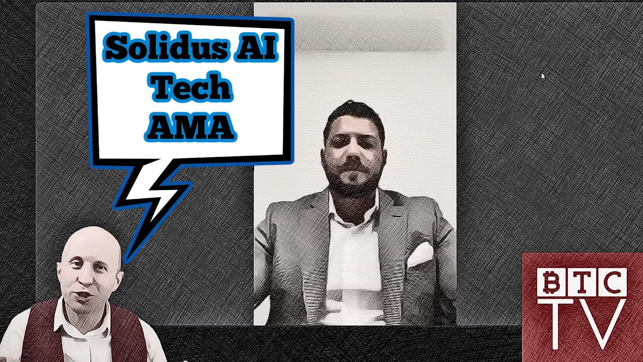 рџ ґ Solidus Ai Tech Ama Exclusive Interview By Btctv рџ ґ Youtube