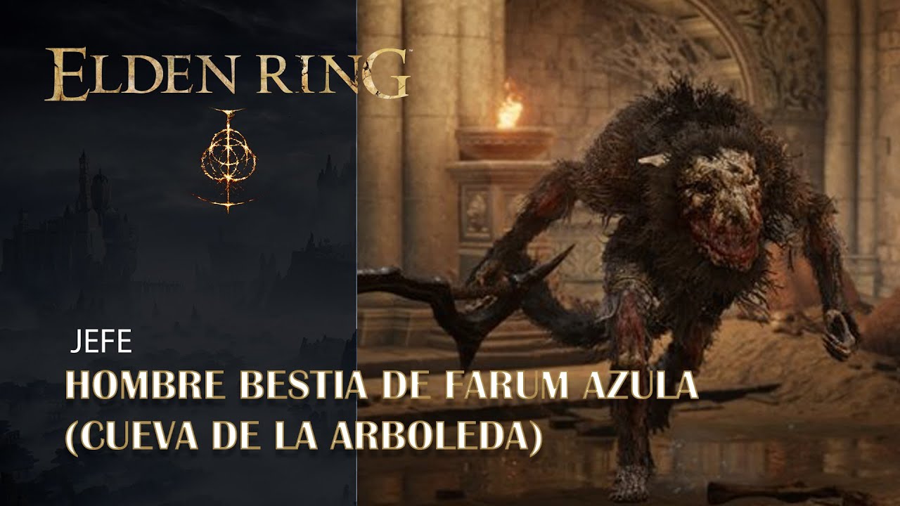 Elden Ring Hombre Bestia De Farum Azula Cueva De La Arboleda Youtube