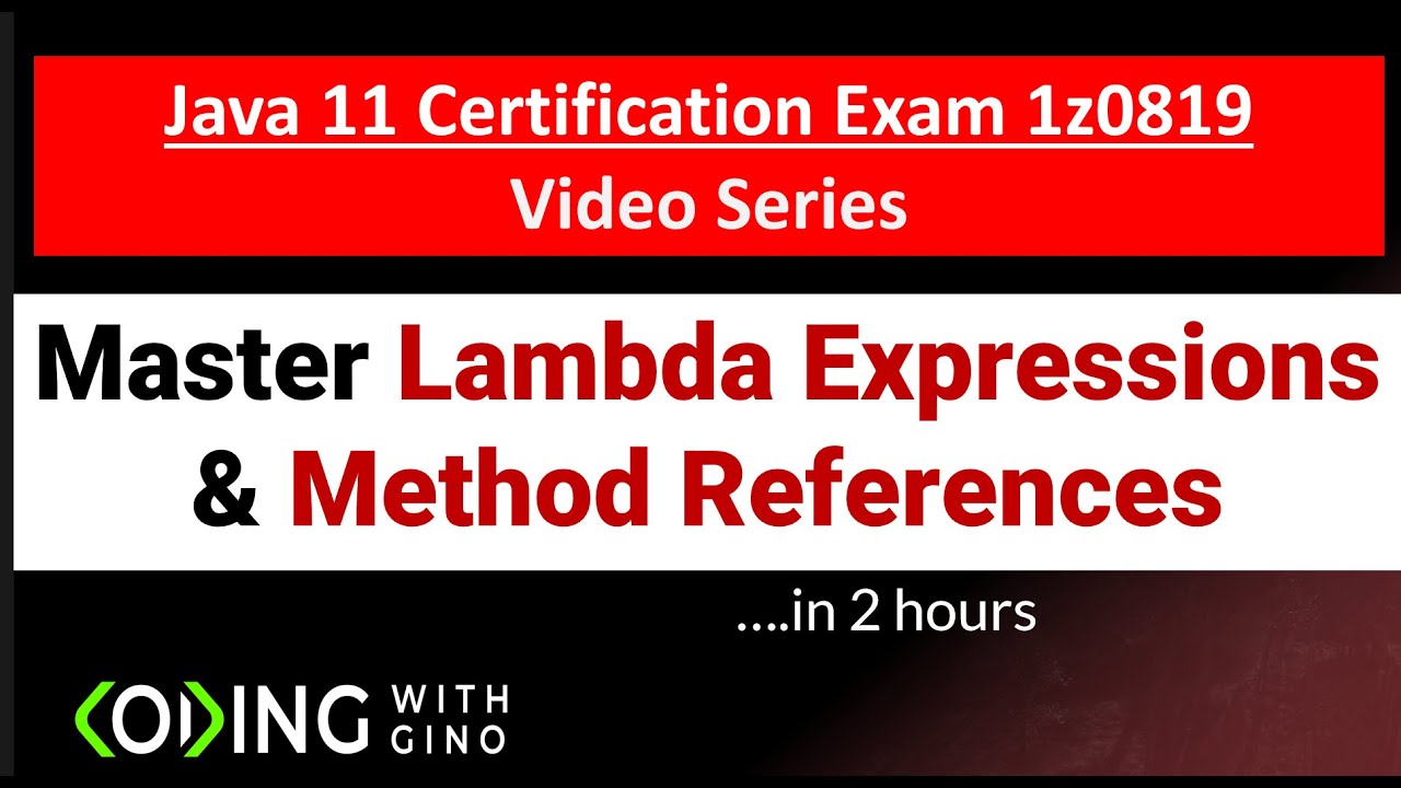 Master Lambda Expressions And Method Reference For Java 11