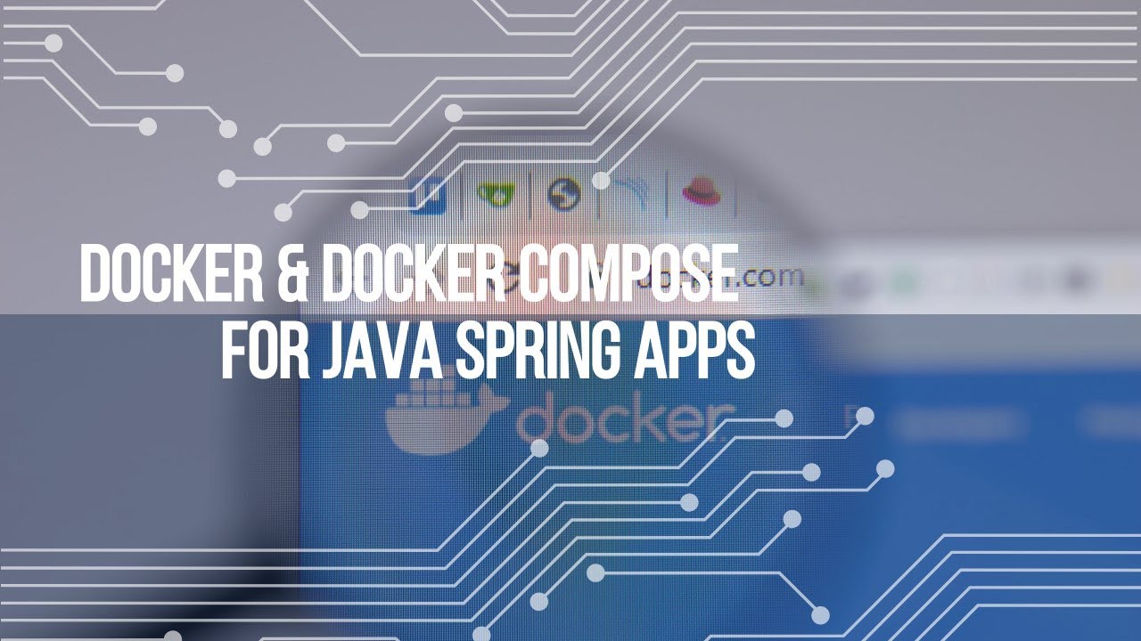 Docker Docker Compose For Java Spring Apps Microservices Tutorial