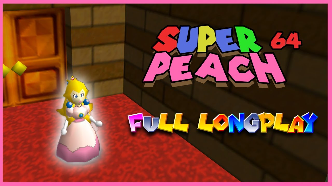Super Peach 64 Full Game Longplay Youtube