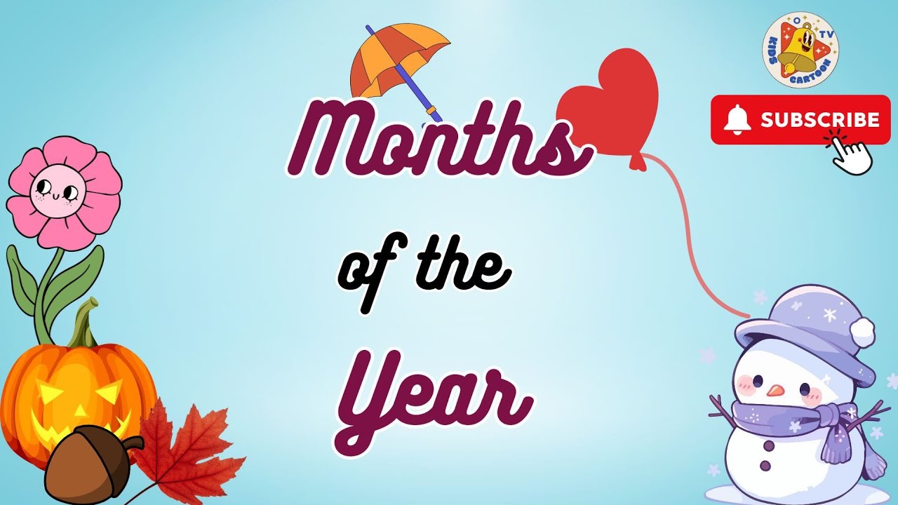 Months Names Months Of The Year Nursery Rhyme And Kids Song