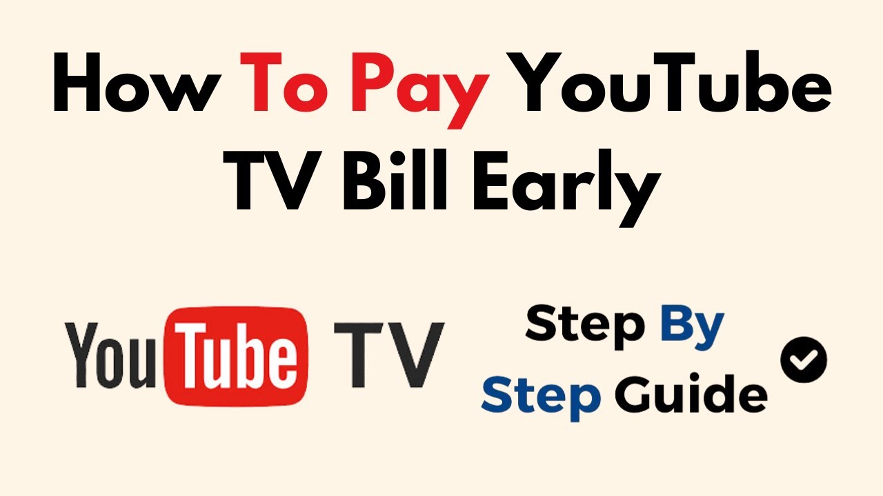 How To Pay Youtube Tv Bill Early Youtube
