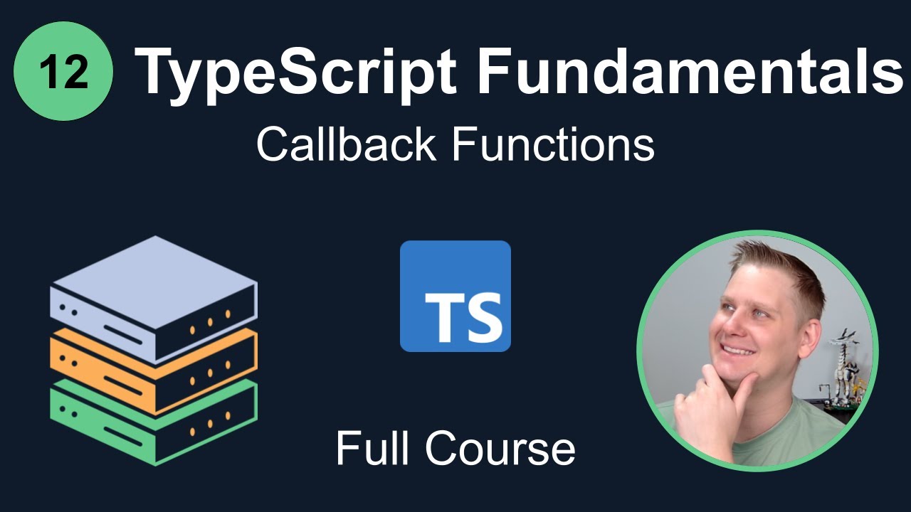 Typescript Fundamentals 12 Callback Functions Youtube