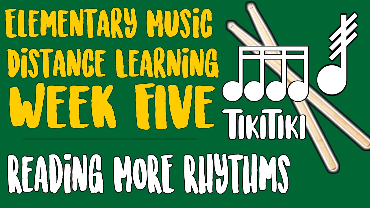 Distance Learning Music Week 5 Youtube