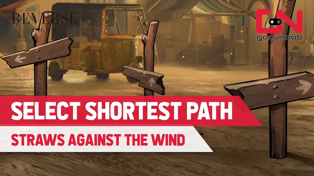 How To Select The Shortest Path In Reverse 1999 Stage 12 Straws
