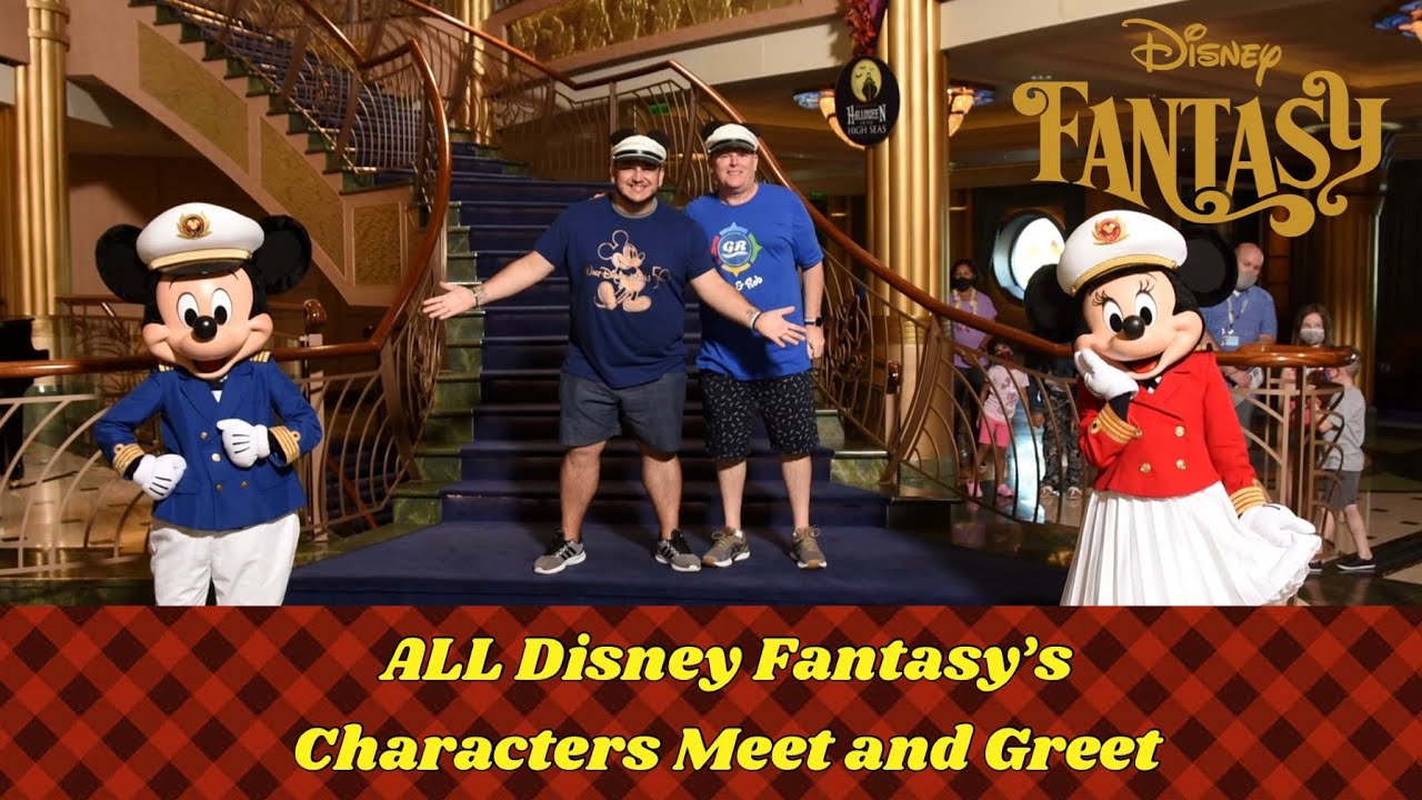 We Did All The Characters Meet And Greet On Disney Fantasy Youtube