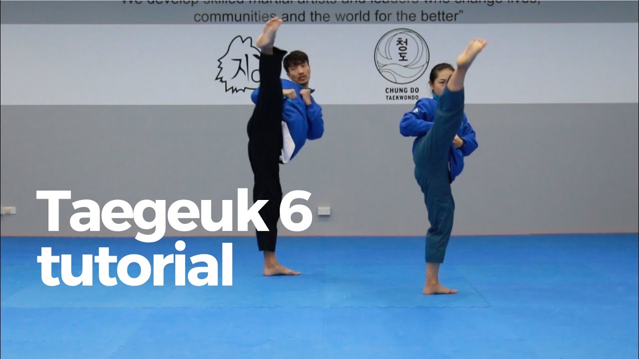 Taegeuk 6 Tutorial Youtube