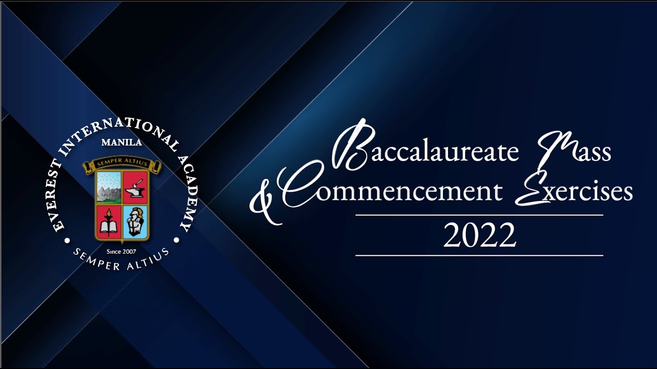 Baccalaureate Mass Commencement Exercises 2022 Youtube