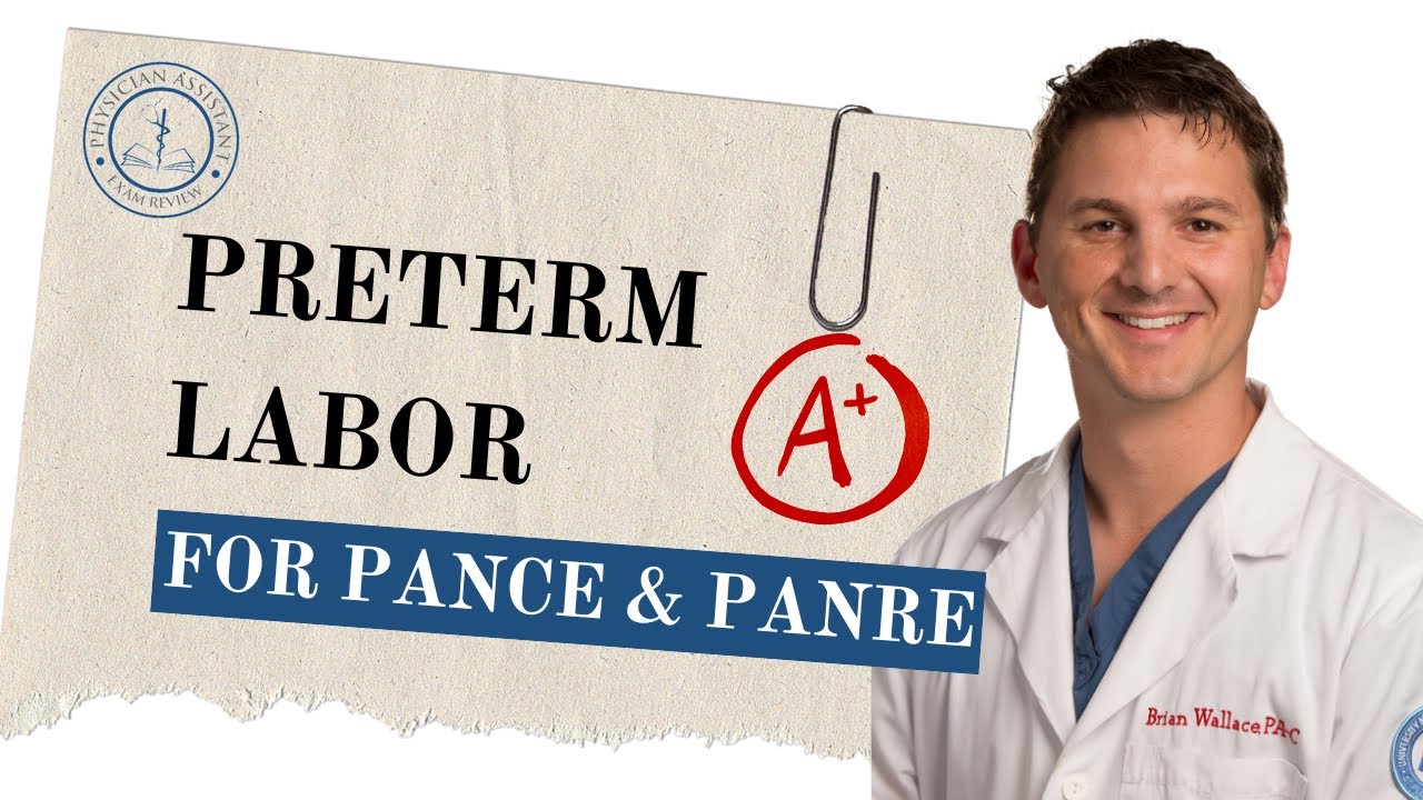 Pance Review Preterm Labor And Delivery Risks Explained Youtube