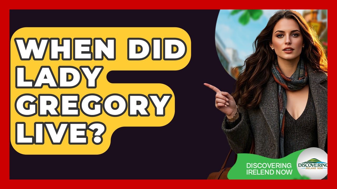 When Did Lady Gregory Live Discovering Ireland Now Youtube