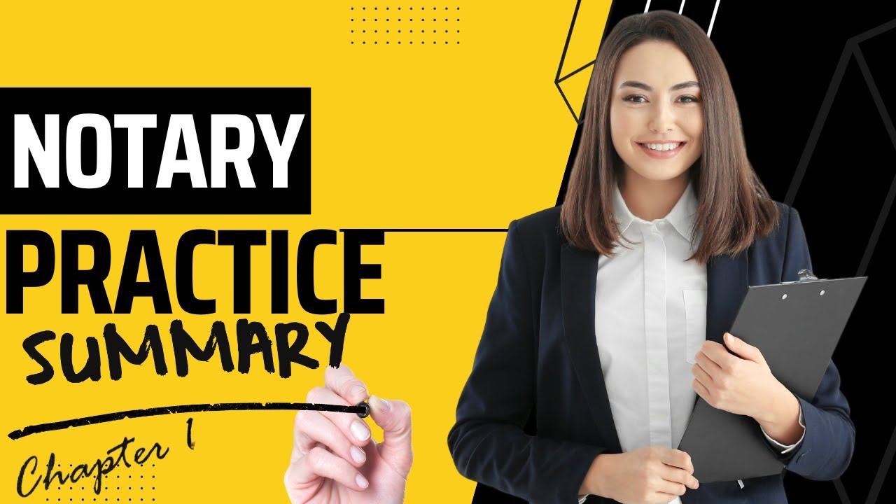 Notarial Practice Chapter 1 Summary Introduction To Notary Practice