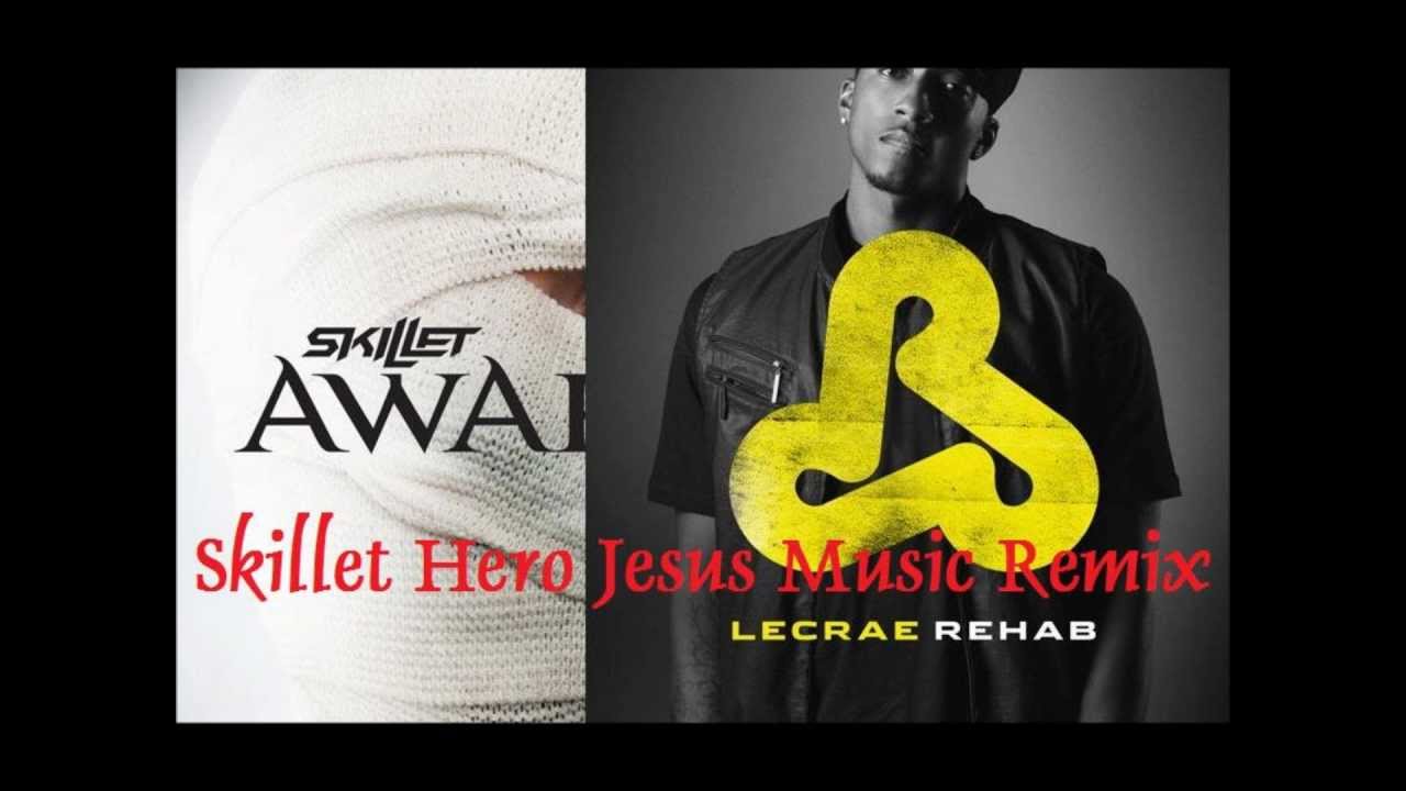 Skillet Hero Jesus Muzik Remix Youtube