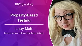 Property Based Testing Lucy Mair Ndc London 2023 Ndc London 2023