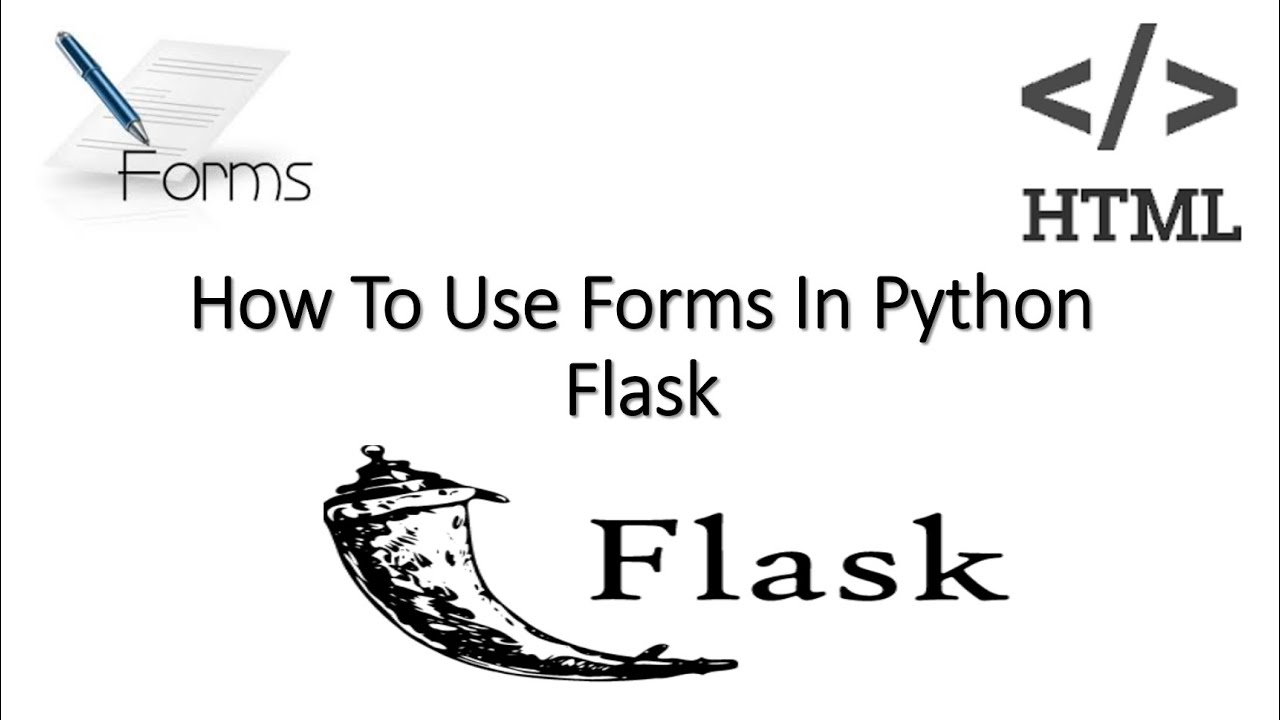 How To Use Forms In Python Flask Youtube