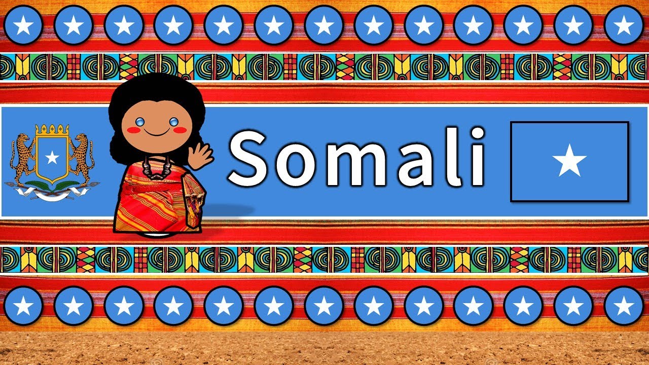 The Sound Of The Somali Language Numbers Greetings Words Sample