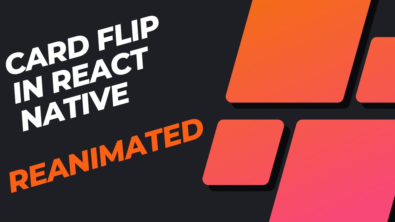 How To Create An Reanimated Flip Card Animation In React Native Youtube