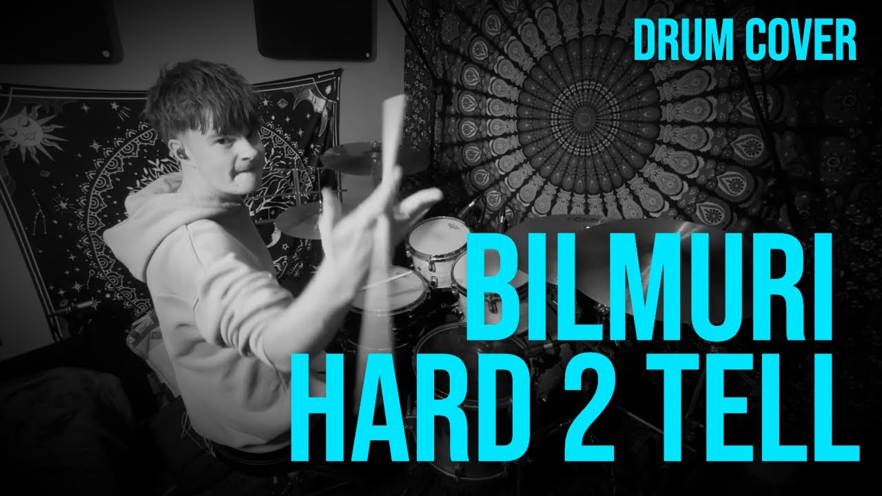 Hard2tell Bilmuri Drum Cover Loz Riley Youtube