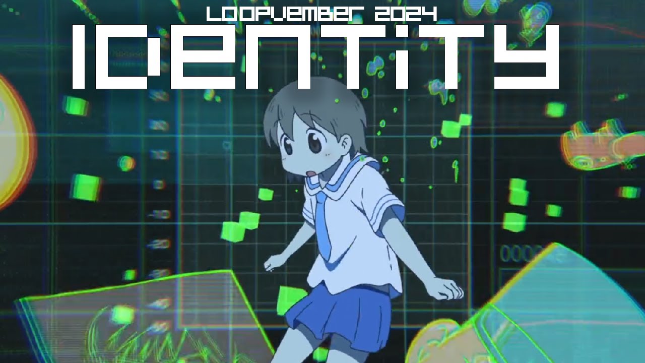 Identity Loopvember 2024 Youtube
