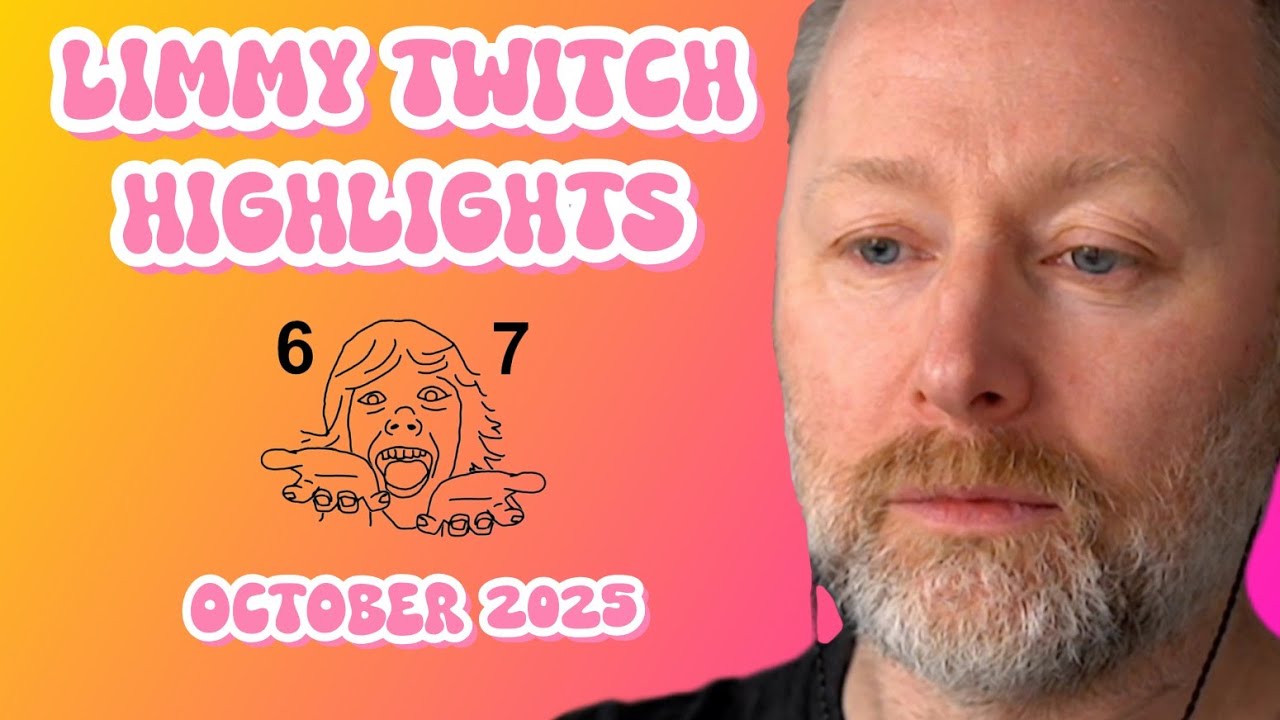 Limmy Twitch Highlights October 2025 Youtube