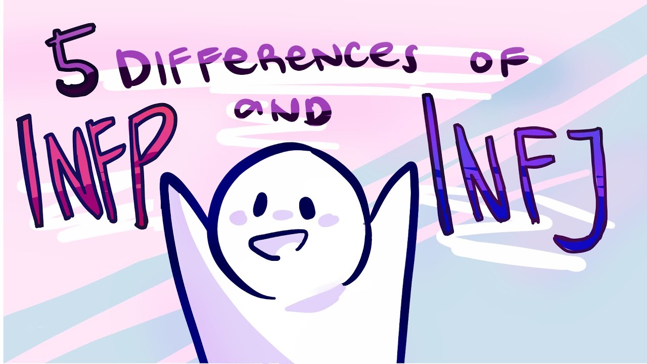 5 Differences Between Infp And Infj Personality Types