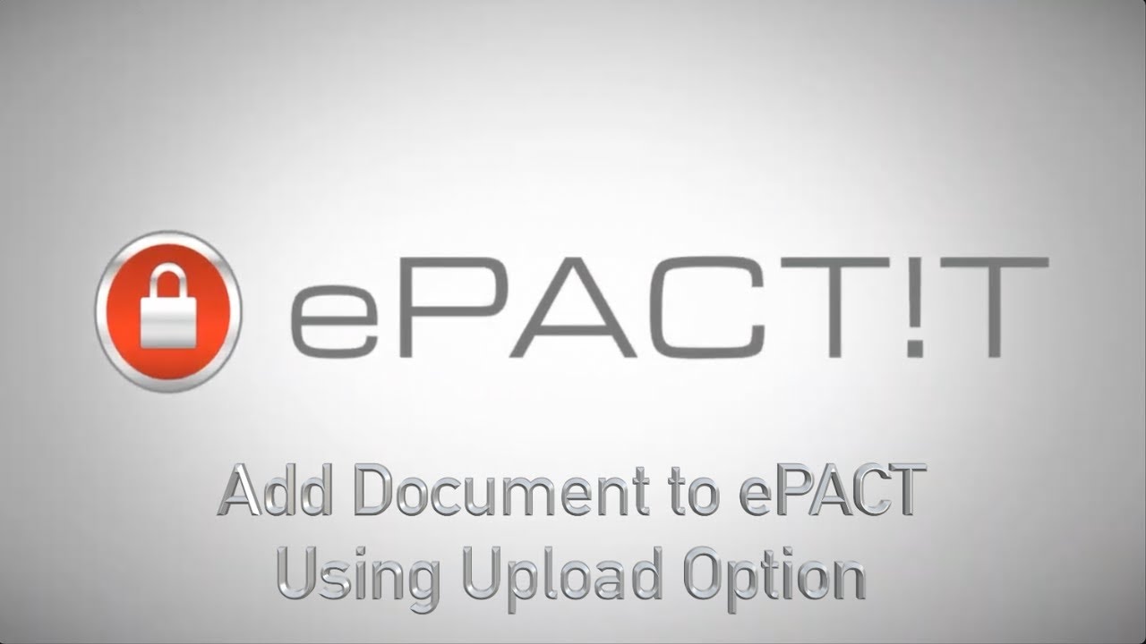 How To Add A Document To An Epact Using The Upload Option Youtube
