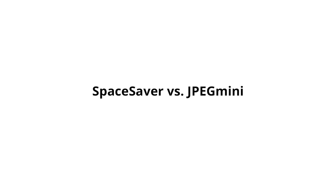 Jpegmini Vs Spacesaver Speed And Size Comparison Youtube