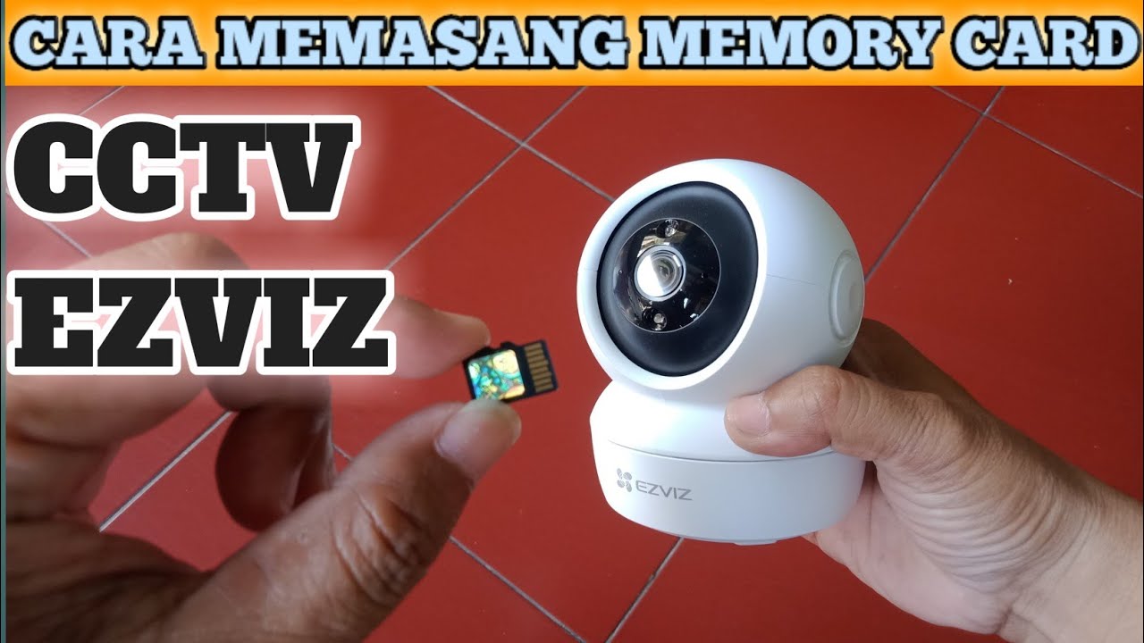 How To Install Memory Card In Ezviz Camera At William Rohde Blog