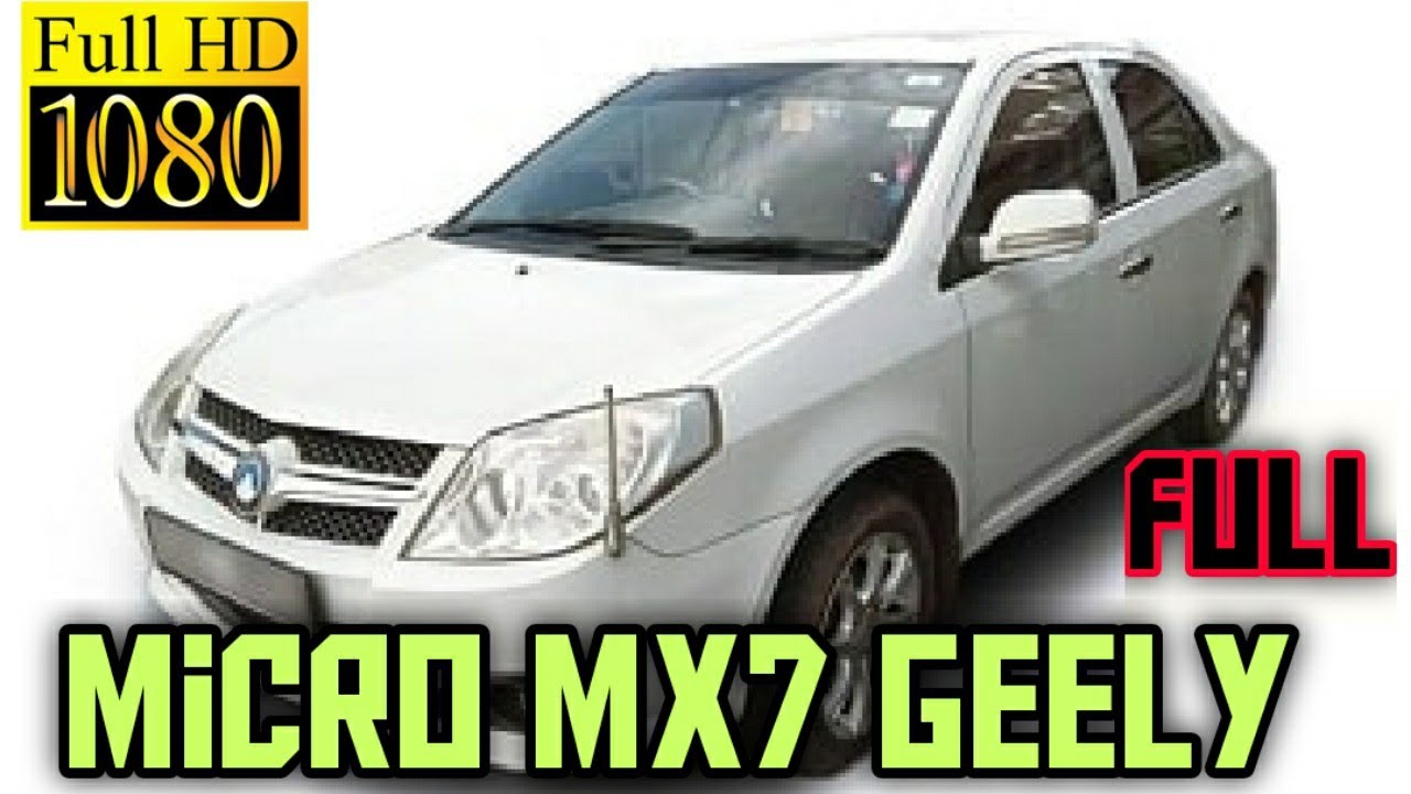 Micro Mx7 Geely Best Buddget Vechical Premium Look Vechical Youtube
