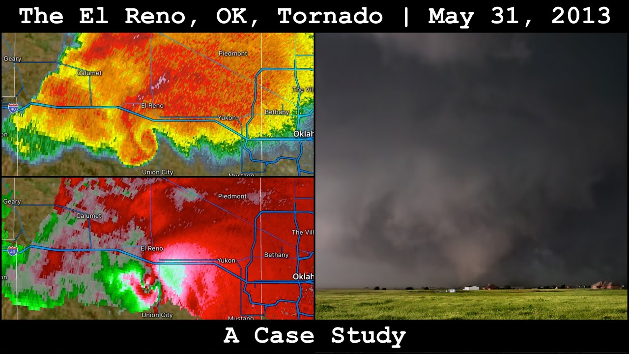 The El Reno Ok Tornado Of May 31 2013 A Case Study Youtube