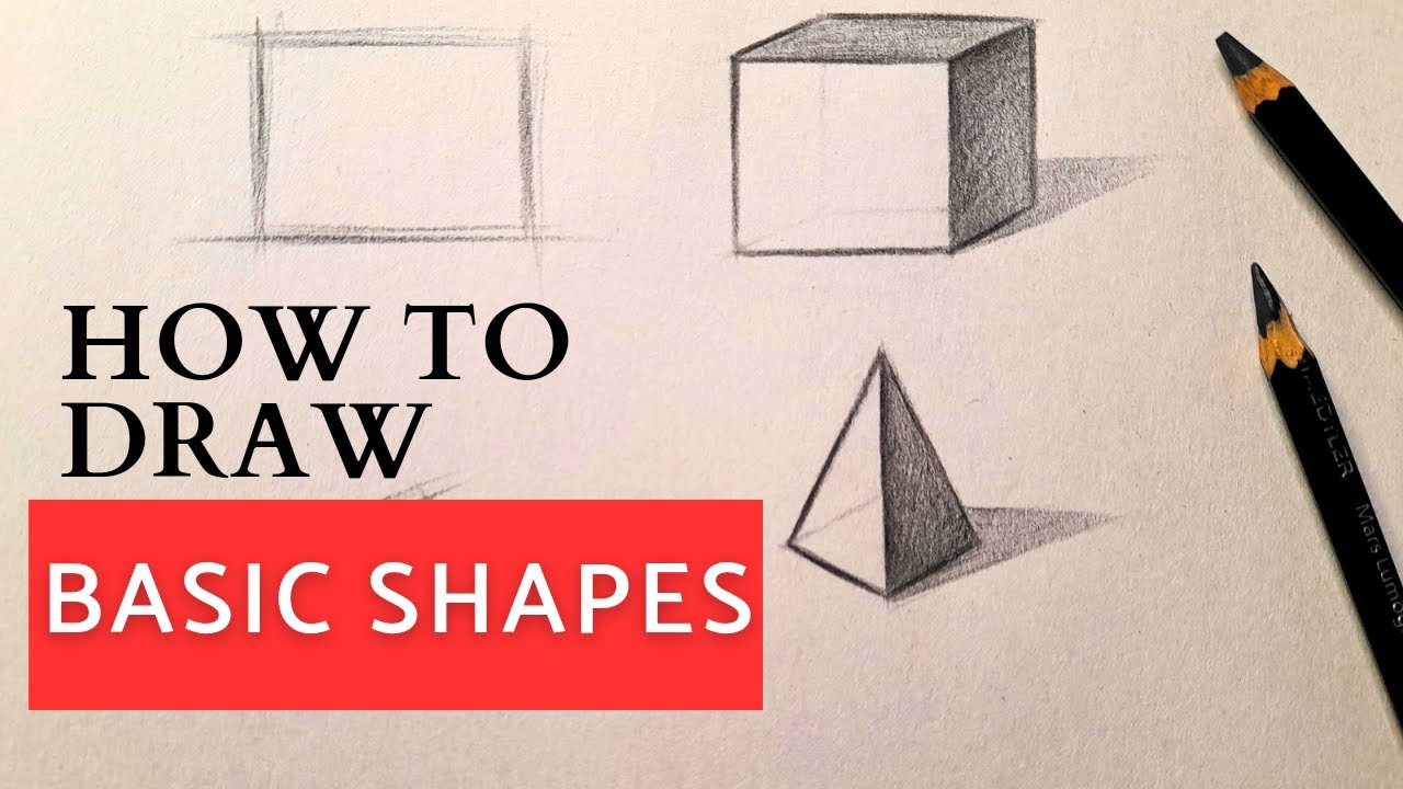 How To Draw Basic Shapes Objects For Beginners Drawing Shading