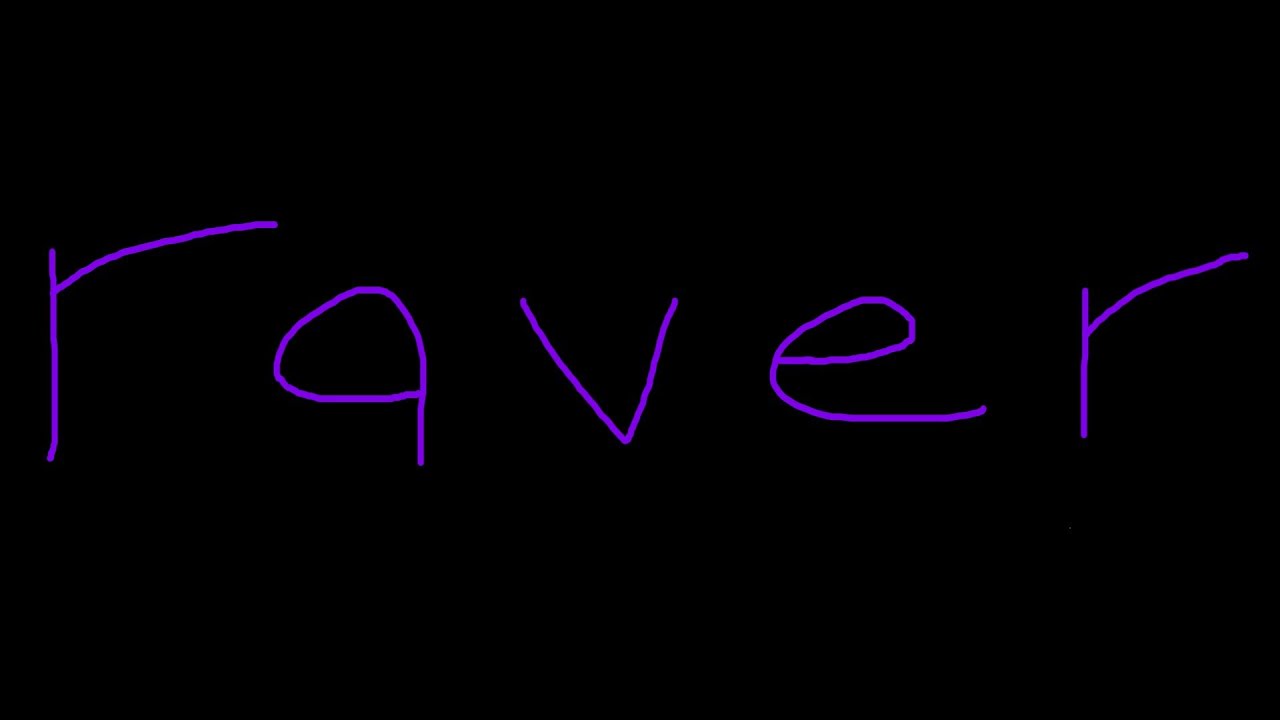 Raver Youtube