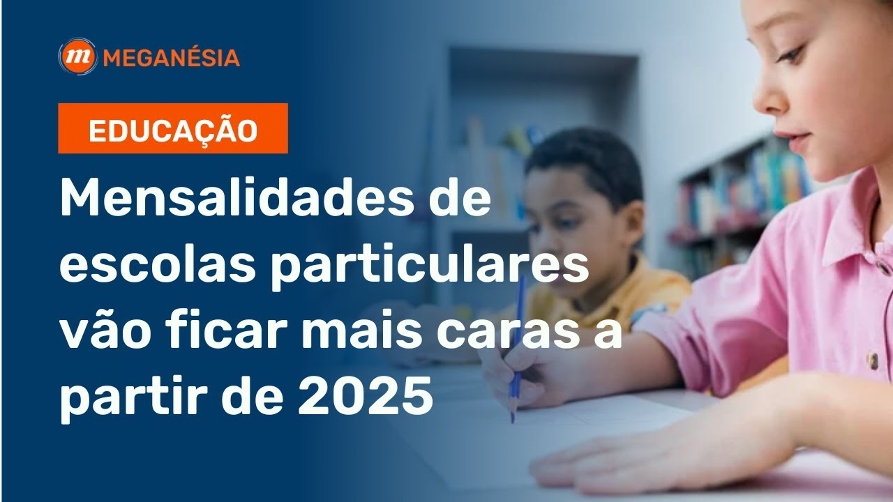 Mensalidades De Escolas Particulares Vão Ficar Mais Caras A Partir De