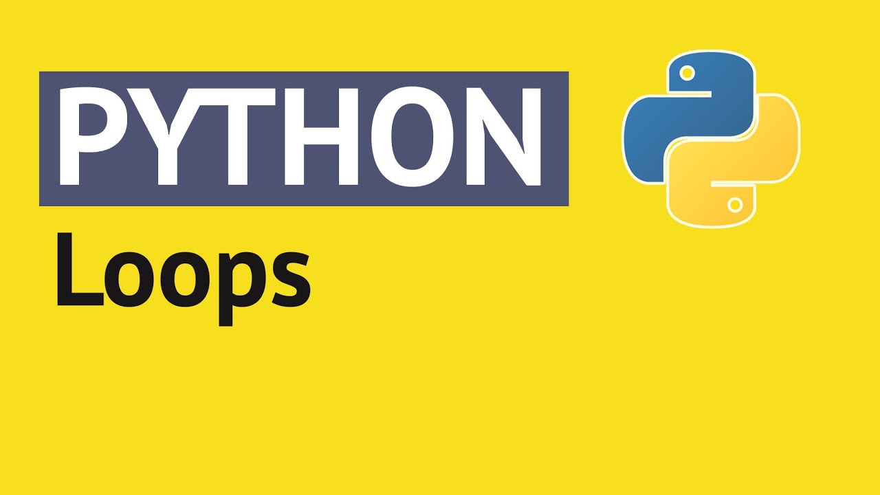 Python For Loops Python Tutorial For Absolute Beginners Youtube
