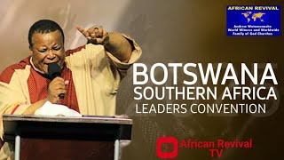 Botswana Southern Africa Leadership Convocation 25 January 2025 18 00 ...