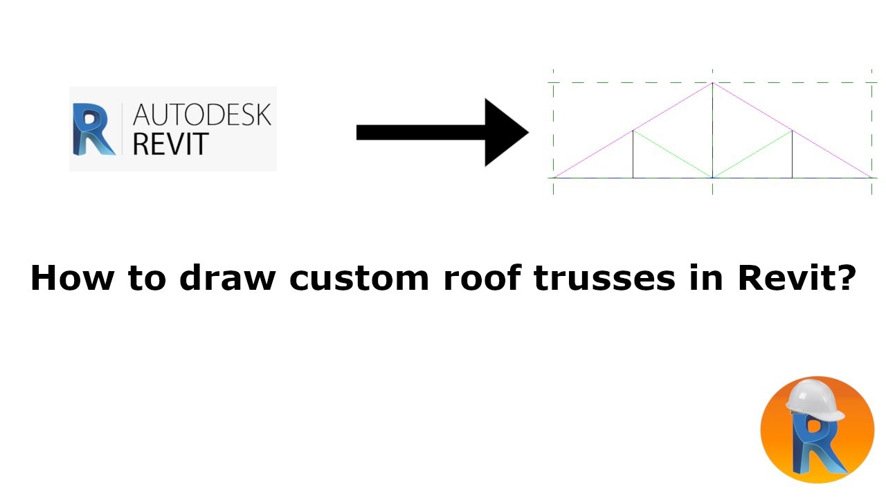Creating A Custom Truss In Revit Youtube