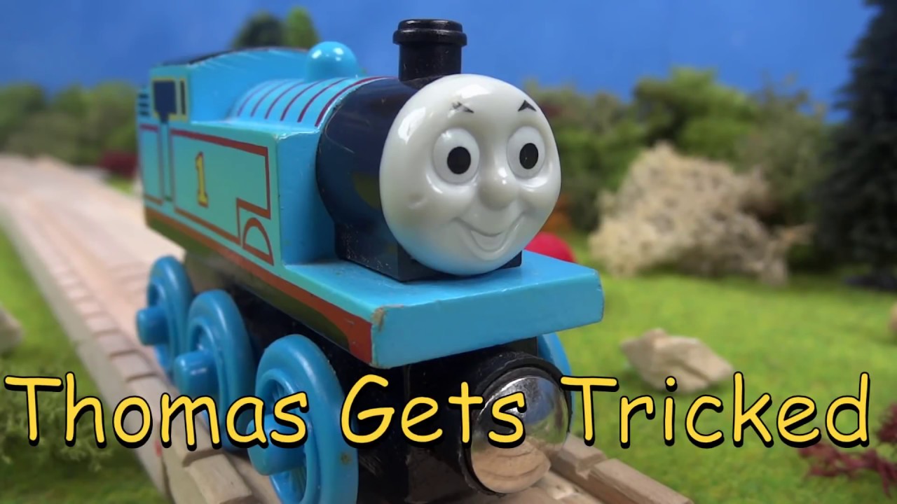 Thomaswoodenepisodes Thomas Gets Tricked Youtube
