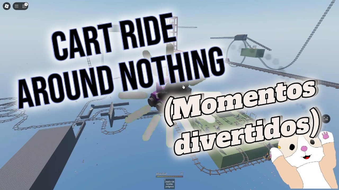 Jugando Cart Ride Around Nothing Pero Soy Vtuber Momentos Divertidos