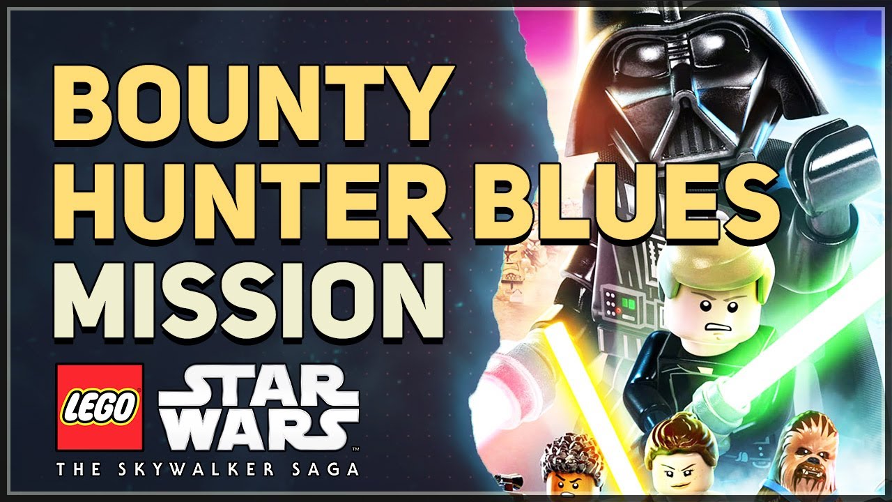 Bounty Hunter Blues Lego Star Wars The Skywalker Saga Youtube