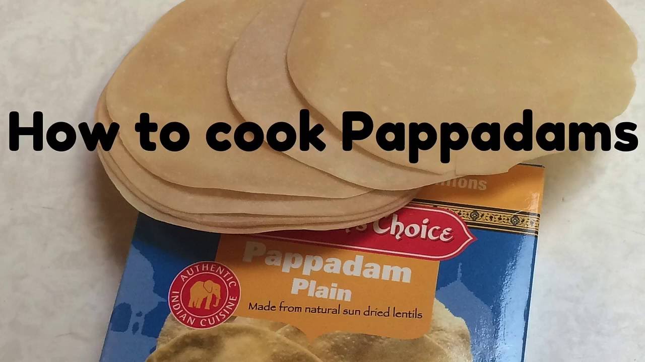 How To Cook Pappadams Youtube