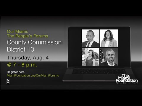 2022 Our Miami The People S Forums District 10 Youtube