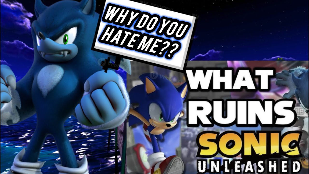 Debunking A Very Dishonest Take On Sonic Unleashed Youtube