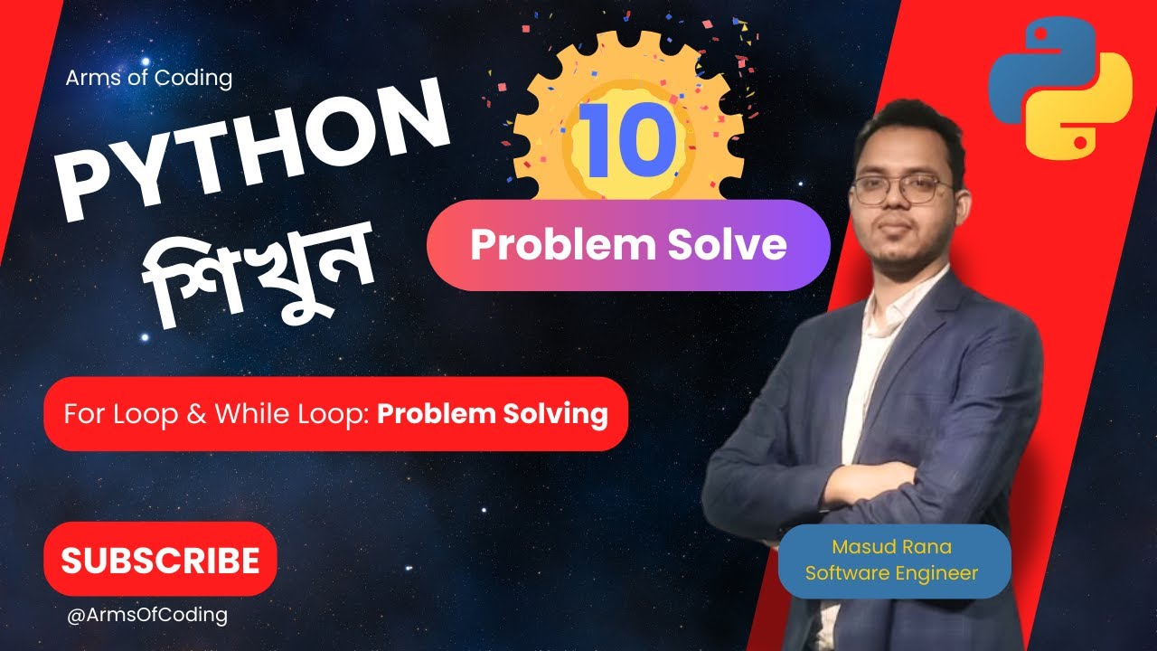 13 For Loop And While Loop Problem Solving Python Bangla Full