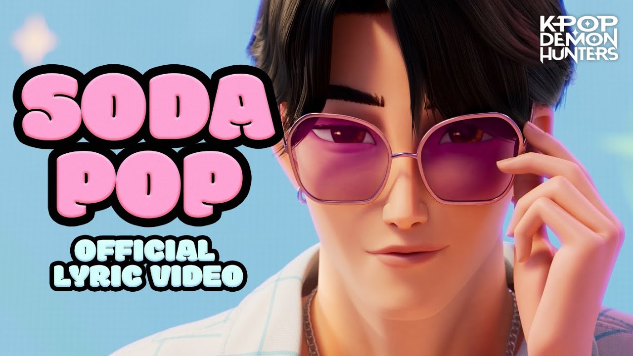 Soda Pop Official Lyric Video Kpop Demon Hunters Sony Animation